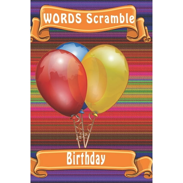 word scramble Birthday : Word scramble game is one of the fun word ...