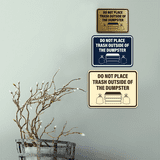 Signs ByLITA Classic Framed Do Not Place Trash Outside Of The Dumpster ...