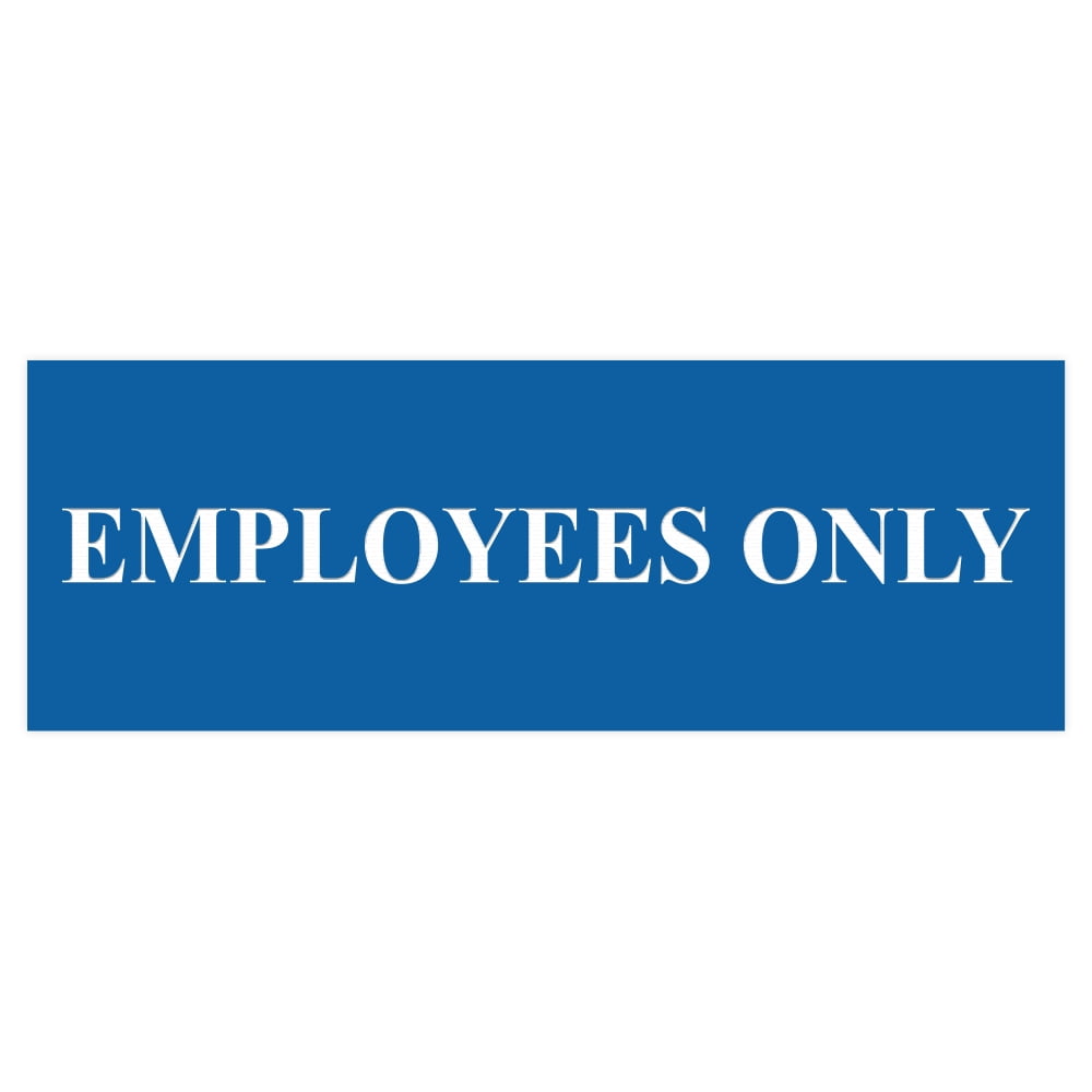 Basic Employees Only Door / Wall Sign - Blue - Large - Walmart.com