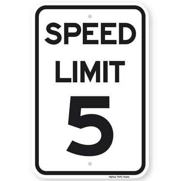 Speed Limit 5 MPH Sign - Walmart.com