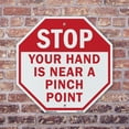 Stop Your Hand Is Near a Pinch Po Octagon Sign Weather Resistant Made ...