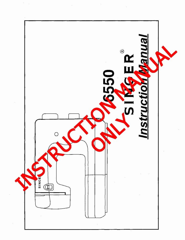 Singer 6550 Sewing Machine/Embroidery/Serger Owners Manual Reprint ...