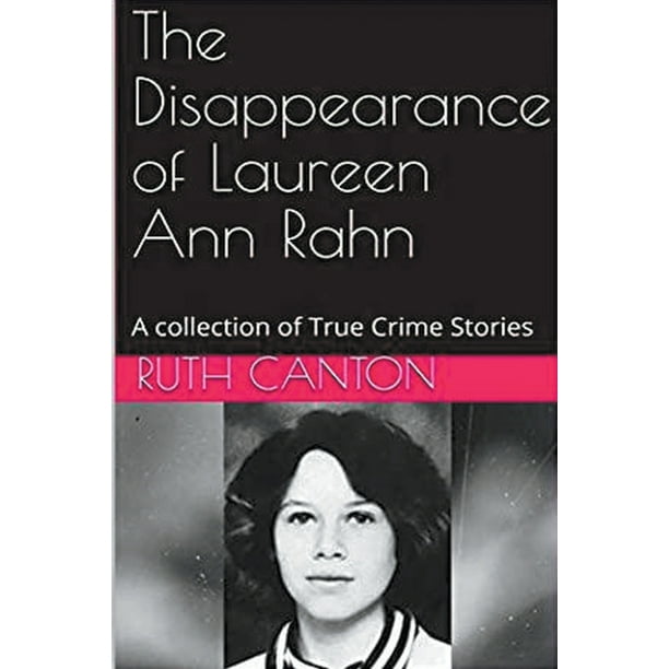 The Disappearance of Laureen Ann Rahn (Paperback) - Walmart.com