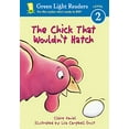 Green Light Readers Level 2 The Chick That Wouldn't Hatch, (Paperback ...