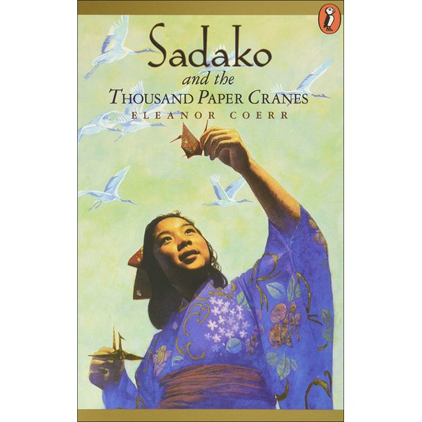 Sadako and the Thousand Paper Cranes (Hardcover) - Walmart.com