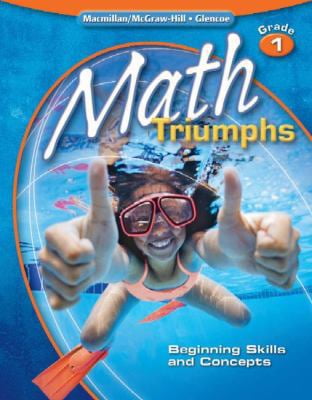 Pre-Owned Math Triumphs, Grade 1: Beginning Skills and Concepts ...