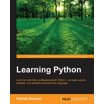 Learn Web Development with Python: Get hands-on with Python Programming and Django web ...