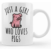 Just A Girl Who Loves Pigs Ceramic Coffee Mug, Funny Pig Lover Gift ...