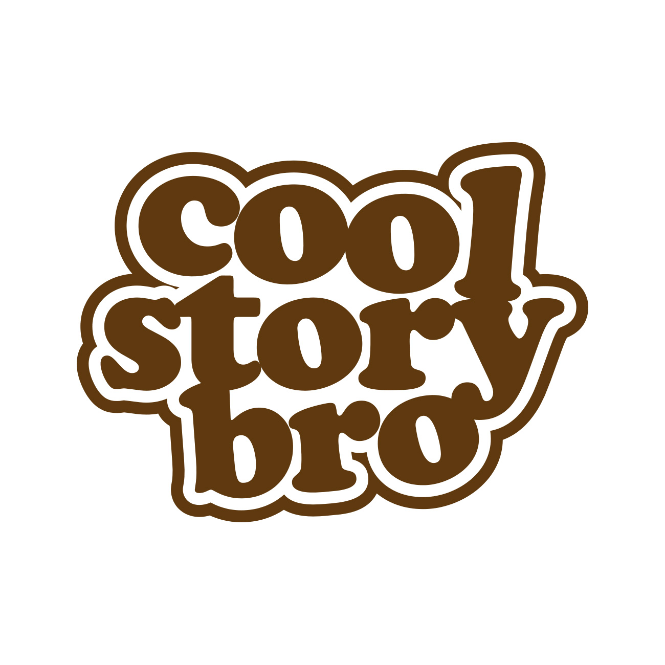 Cool Story Bro Sticker Decal Die Cut - Self Adhesive Vinyl ...