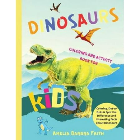 Dinosaurs Coloring And Activity Book For Kids: Amazing Dinosaurs ...