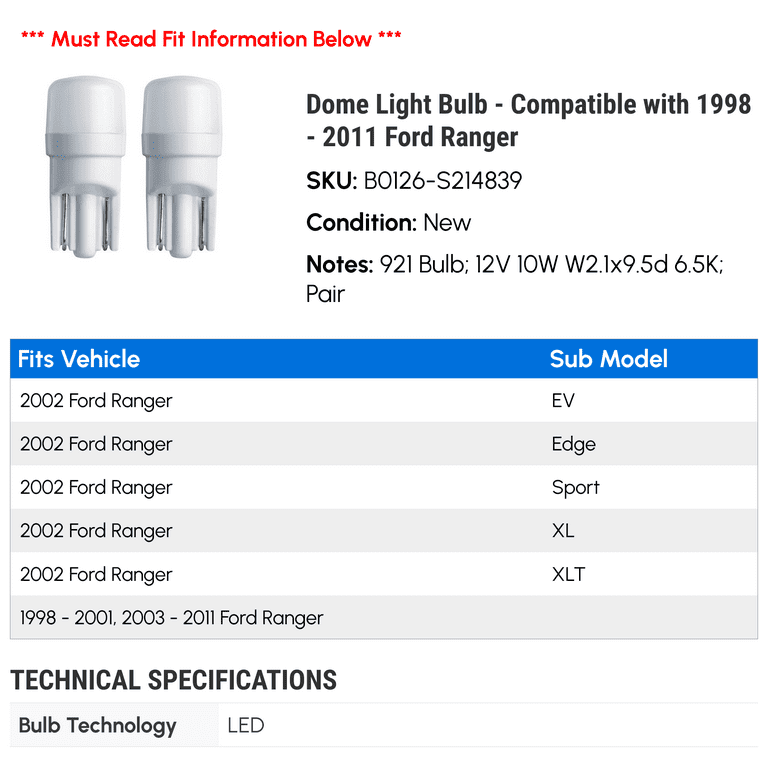 Dome Light Bulb Compatible with 1998 2011 Ford Ranger 1999 2000 2001 2002 2003 2004 2005 2006 2007 2008 2009 2010