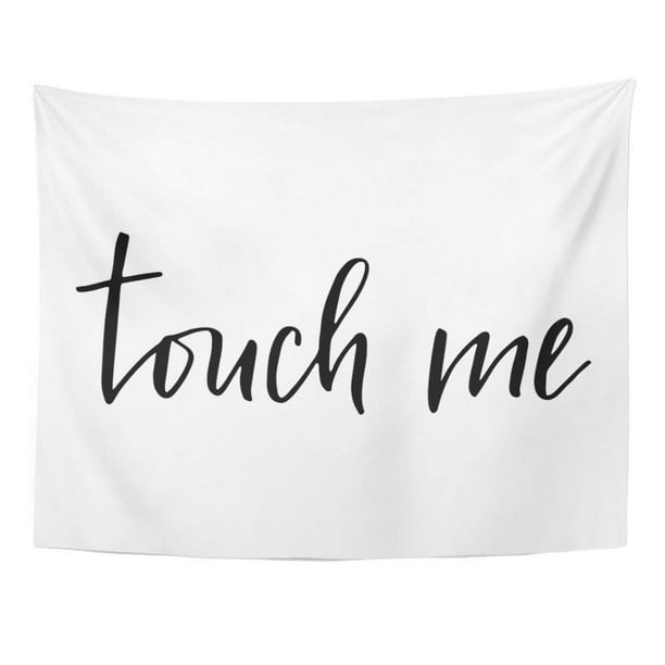 REFRED Drawn Phrase Touch Me Text Hand Label Lettering Motivation Quote ...