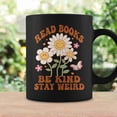 70S Flower Groovy And Funny Read Books Be Kind Stay Weird Coffee Mugs ...