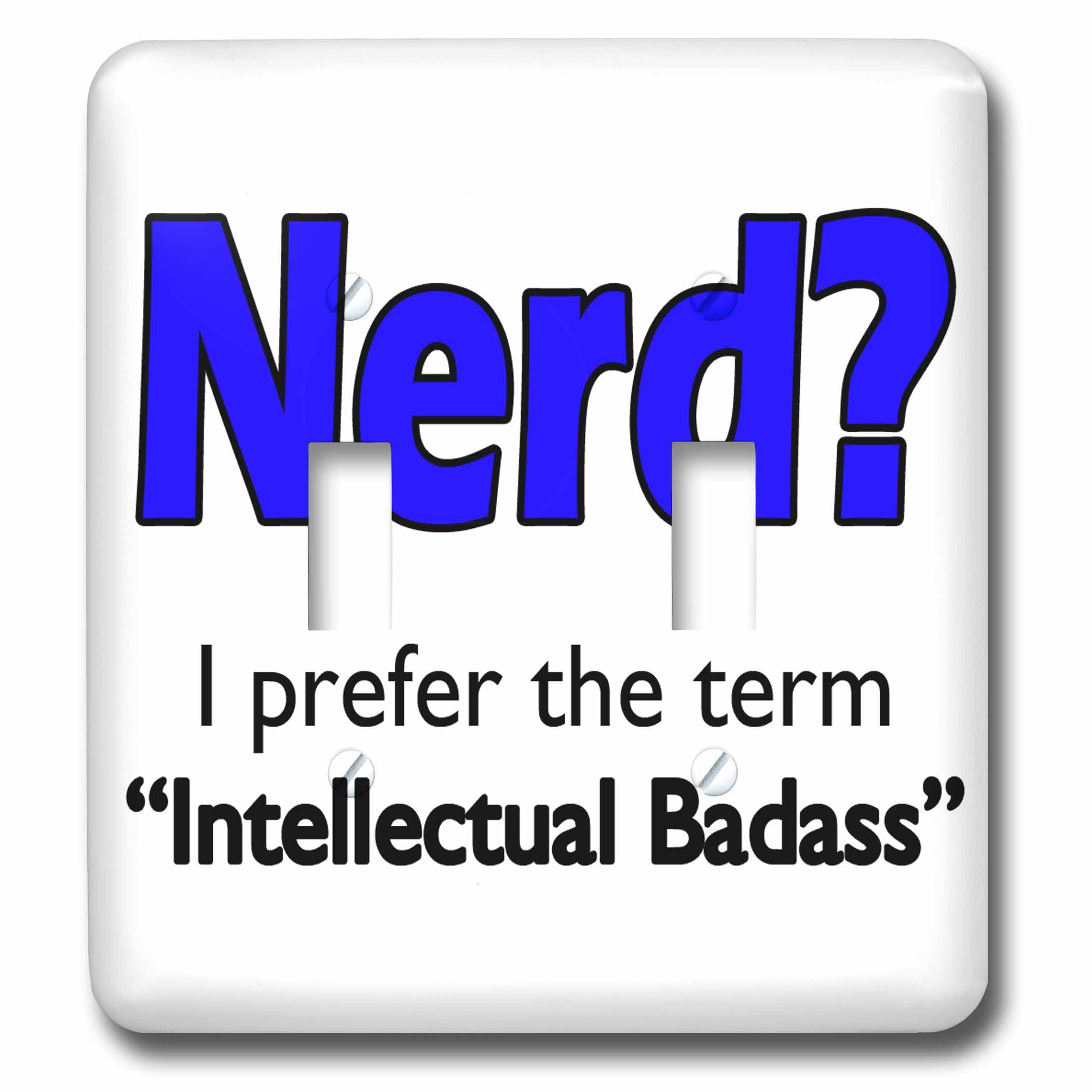 Nerd. Intellectual Badass. Blue. double toggle switch lsp-193436-2 ...
