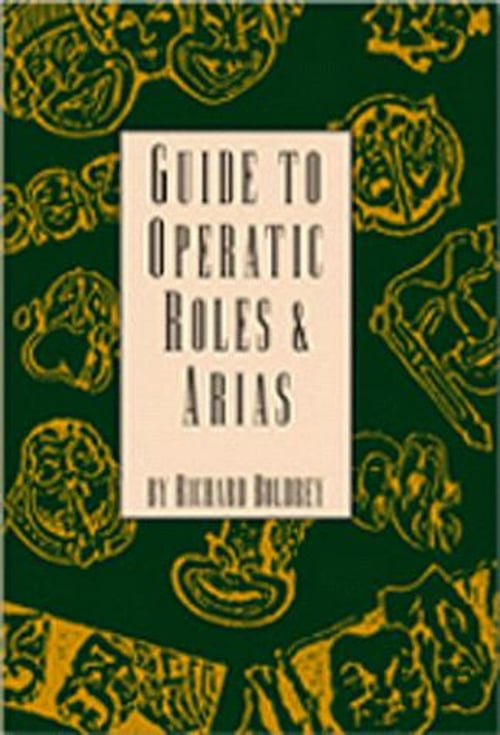 Pre-Owned Guide to Operatic Roles and Arias (Paperback) 9781877761645 ...