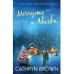 Sweet Home, Alaska Happily Ever Alaska, (Paperback) - Walmart.com