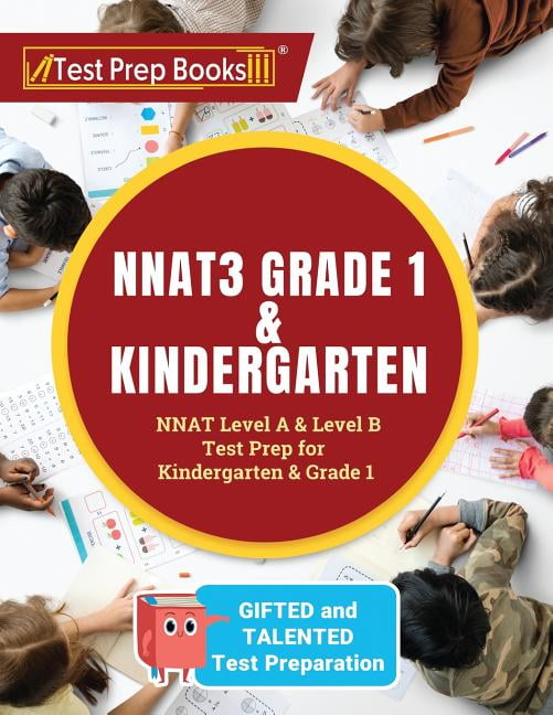 NNAT3 Grade 1 & Kindergarten : NNAT Level A & Level B Test Prep for ...