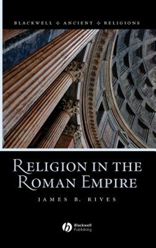 Pre-Owned Blackwell Ancient Religions Religion in the Roman Empire ...