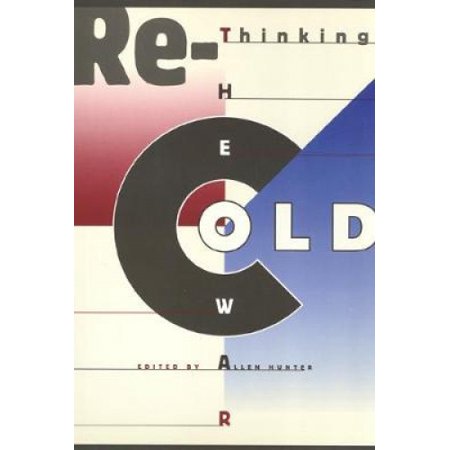 Rethinking the Cold War (Critical Perspectives on the Past Series ...