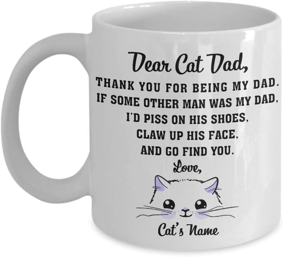 Dear Cat Dad Mug Thank You For Being My Dad Gift Idea For Cat Dad Lover ...