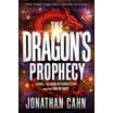 Jonathan Cahn: The Dragon's Prophecy: Israel, the Dark Resurrection ...