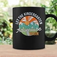 Back To School Let The Kindergarten Adventure Begin Coffee Mugs ...