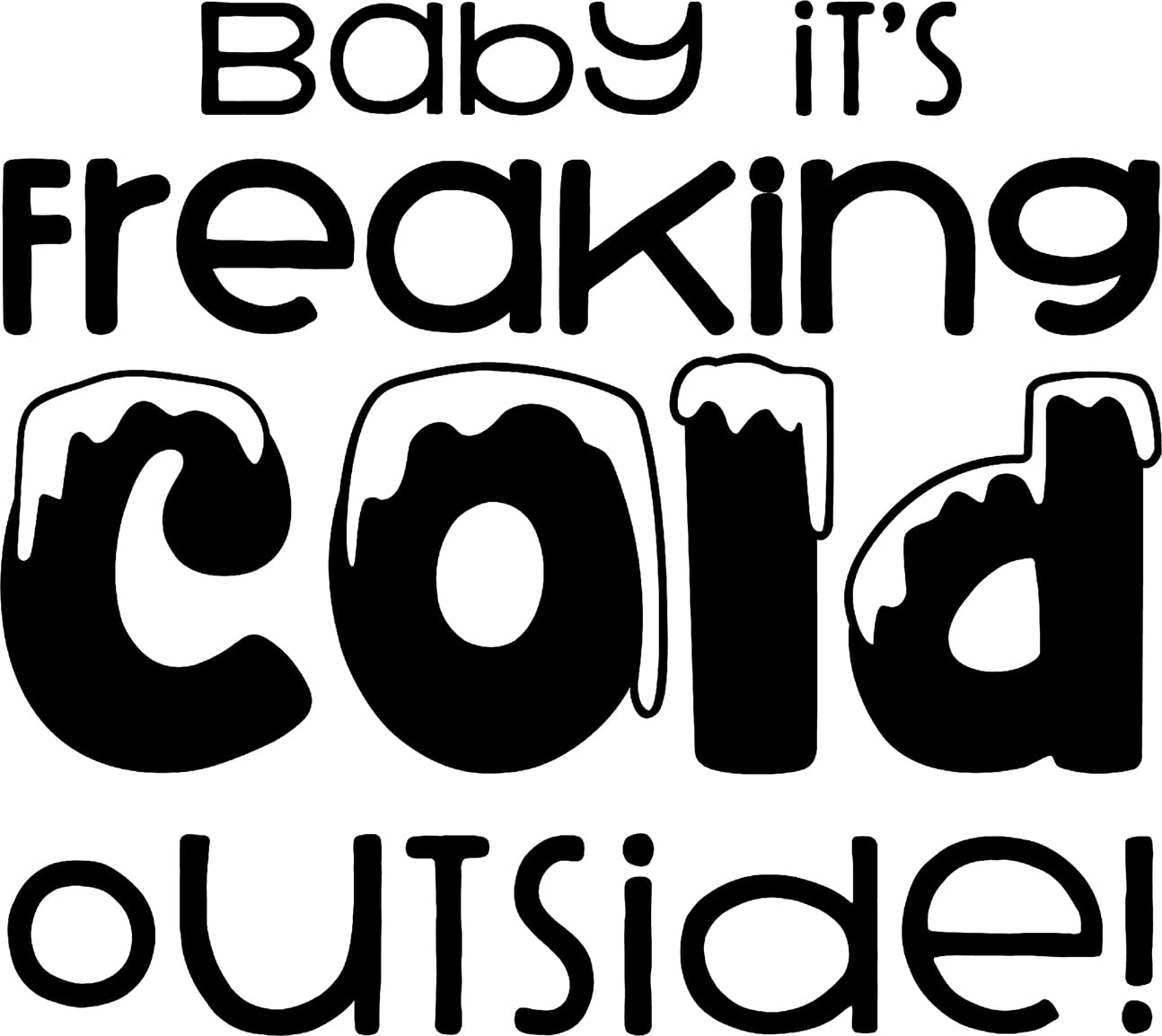 Cold Outside Quotes