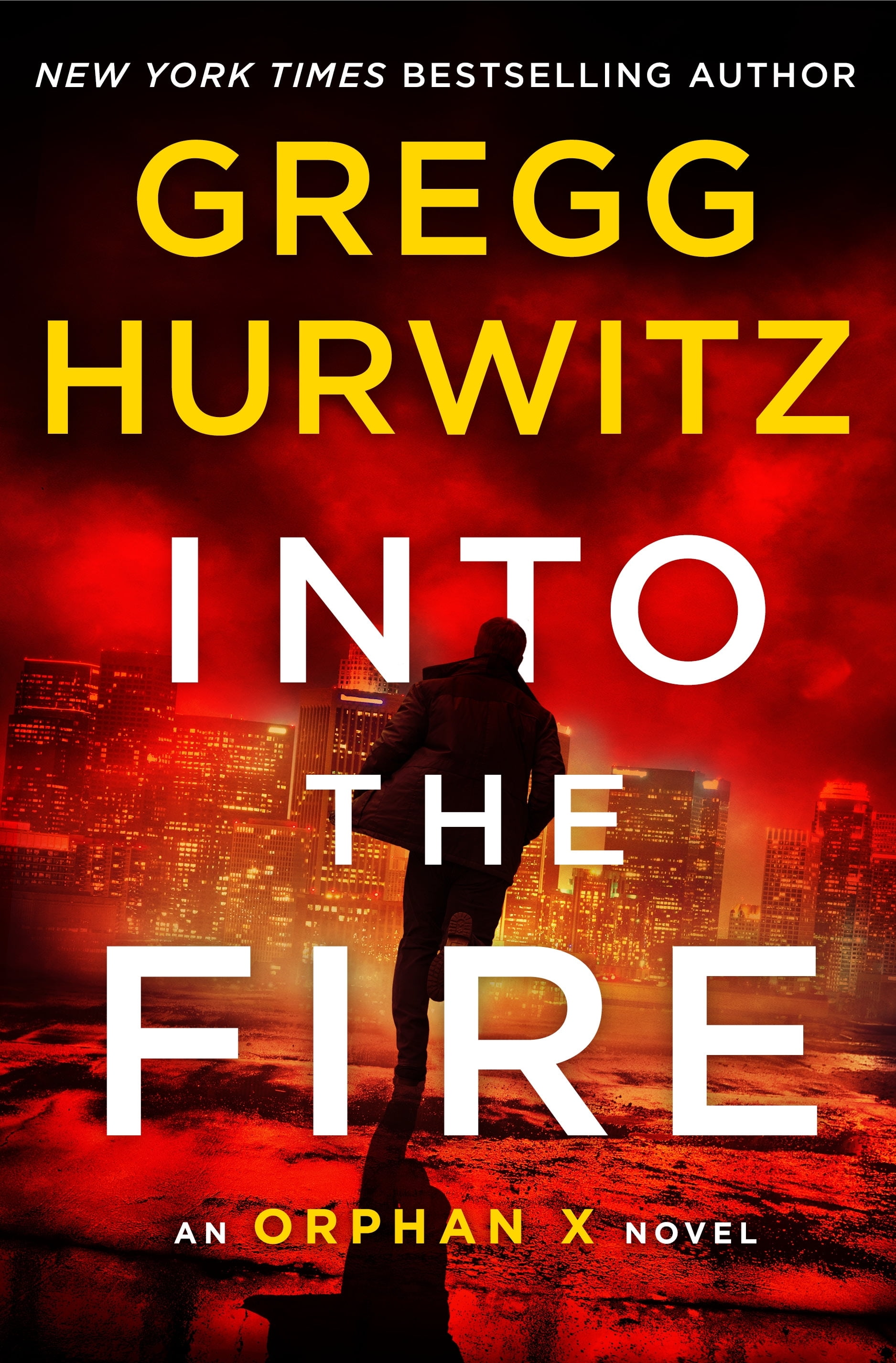 Orphan X: Into the Fire : An Orphan X Novel (Series #5) (Hardcover ...