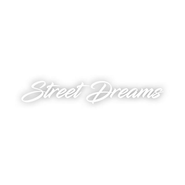 Street Dreams Sticker Decal Die Cut - Self Adhesive Vinyl - Weatherproof - Made in USA - Many ...