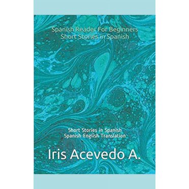 Learn Spanish: Short Stories to Learn Spanish Fast & Easy (Learn ...