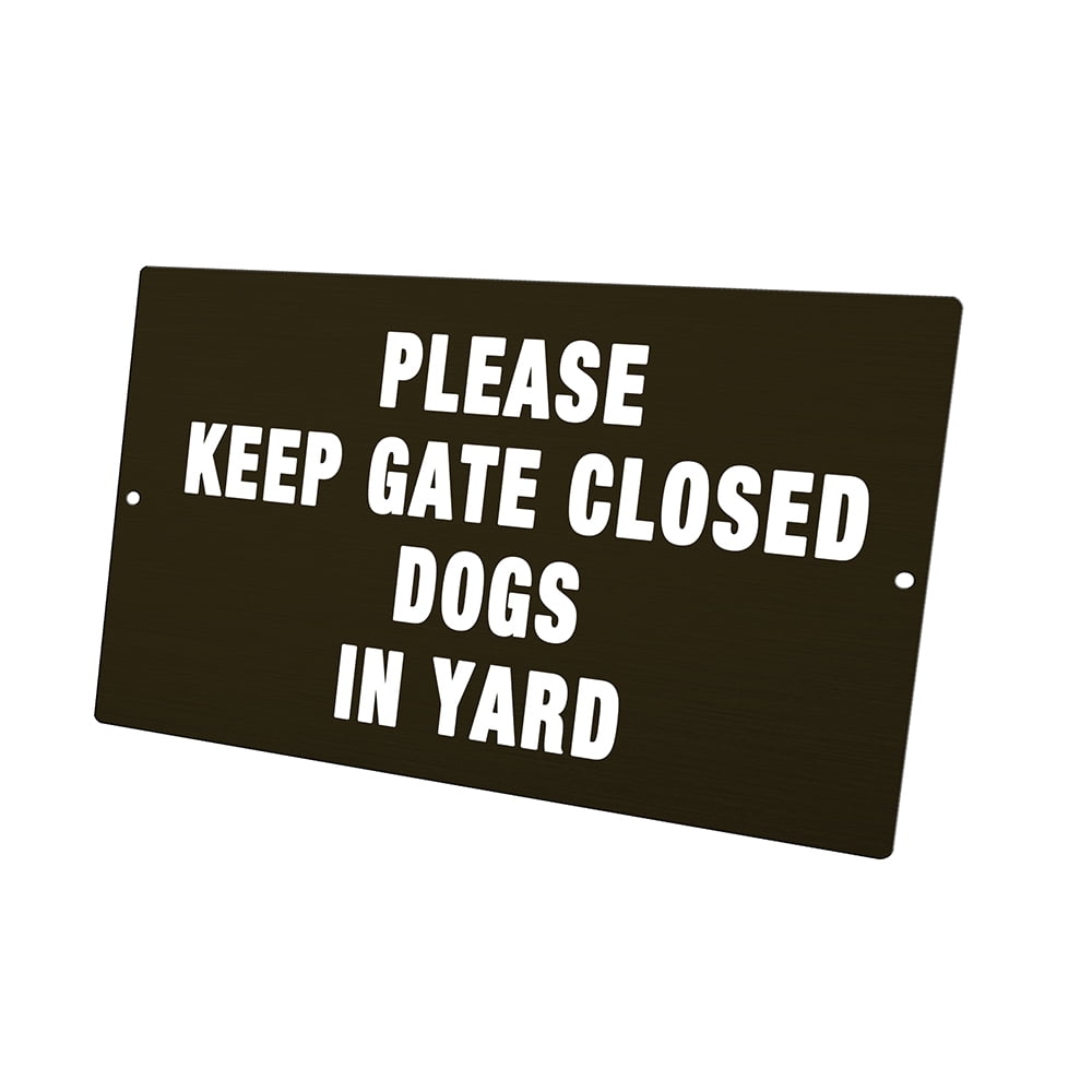 KuzmarK Yard Lawn Fence Sign - Please Keep Gate Closed Dogs In Yard ...