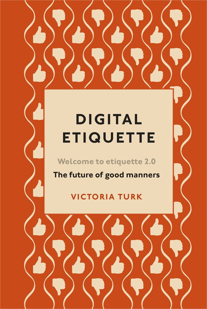Pre-Owned Digital Etiquette (Hardcover) 1529102405 9781529102406 ...
