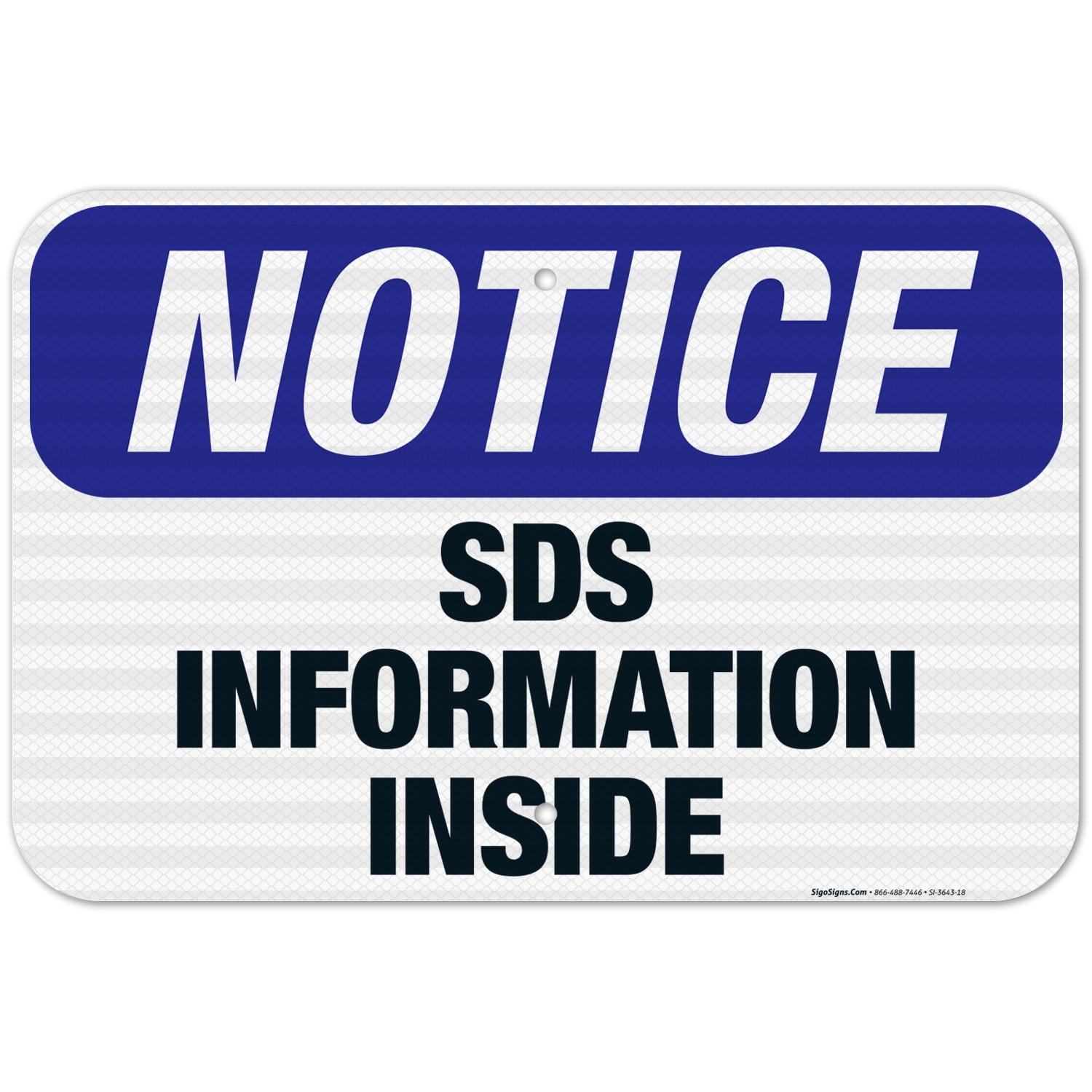 SDS Information Inside Sign, OSHA Notice Sign, 12x18 Reflective ...
