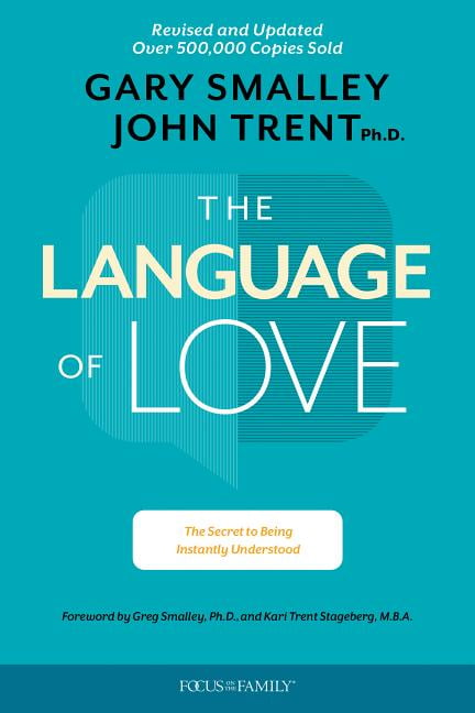 The Language of Love : The Secret to Being Instantly Understood ...