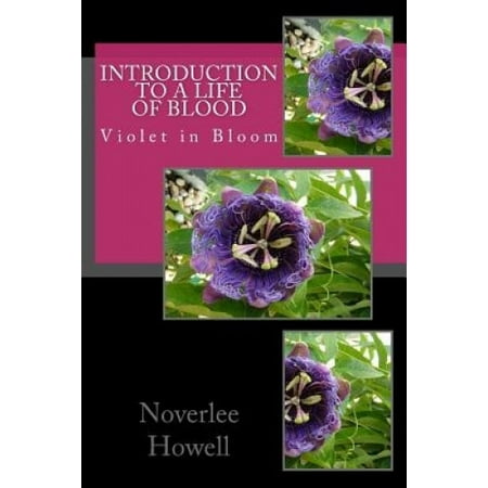 Introduction To A Life Of Blood: Violet in Bloom (Introduction to a ...
