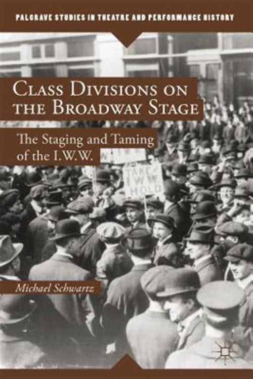 Pre-Owned Class Divisions on the Broadway Stage: The Staging and Taming ...