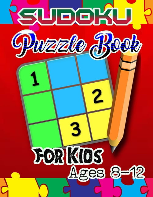 Sudoku Puzzle Book For Kids Ages 8-12 : 235 Sudoku Puzzles For Kids ...