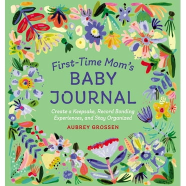 First Time Moms: The First-Time Mom's Pregnancy Journal : Monthly ...