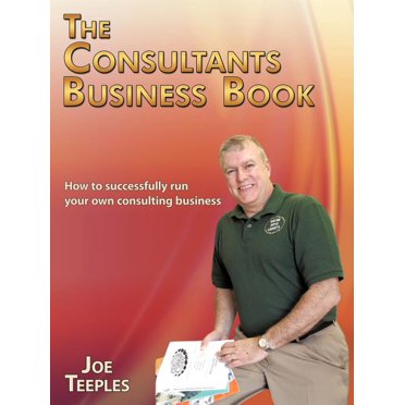 Practical Consultancy Ethics: Professional Excellence for It and ...