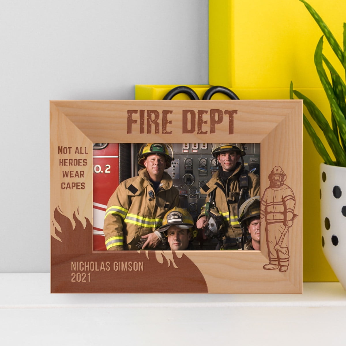 Fire Dept Not All Heroes Wear Capes Personalized Wooden Frame-6" x 4 ...