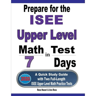 Prepare for the TSI Math Test in 7 Days: A Quick Study Guide with Two ...
