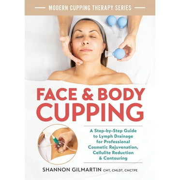 The Guide to Modern Cupping Therapy (Paperback) - Walmart.com
