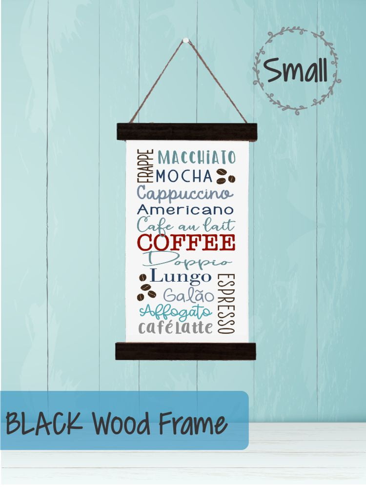 Black Wood, Canvas Sign, Coffee Types Kitchen Decor Quote Sign ...