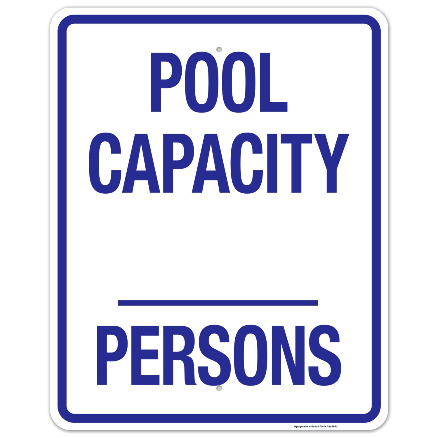 Pool Capacity Sign, Pool Sign, (SI-6689) 24x30 Aluminum - Walmart.com