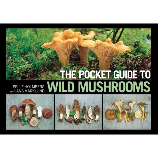 The Pocket Guide to Wild Mushrooms : Helpful Tips for Mushrooming in ...