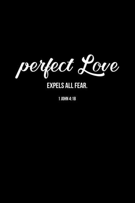 Perfect Love Expels All Fear : Weekly Planner: Christian Theme Portable ...