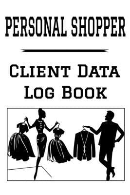 Pre-Owned Personal Shopper Client Data Log Book: 6 x 9 Professional ...
