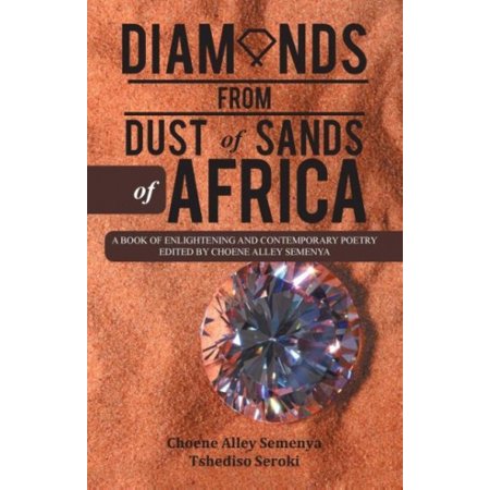 Diamonds from Dust of Sands of Africa: A Book of Enlightening and ...