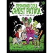 Free Shipping! Desmond Cole Ghost Patrol: The Desmond Cole Ghost Patrol ...