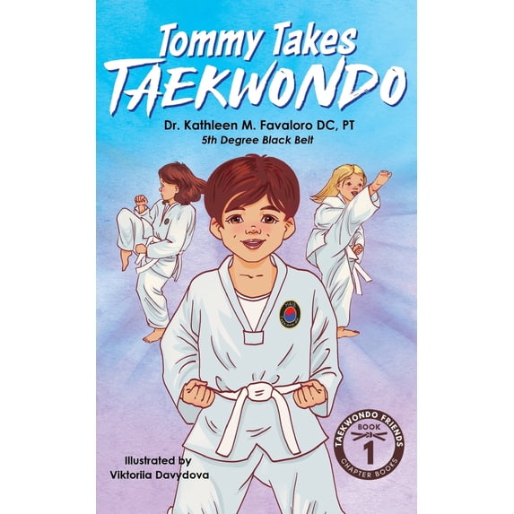 Pre-Owned Tommy Takes Taekwondo: A Children's Early Chapter Book About ...